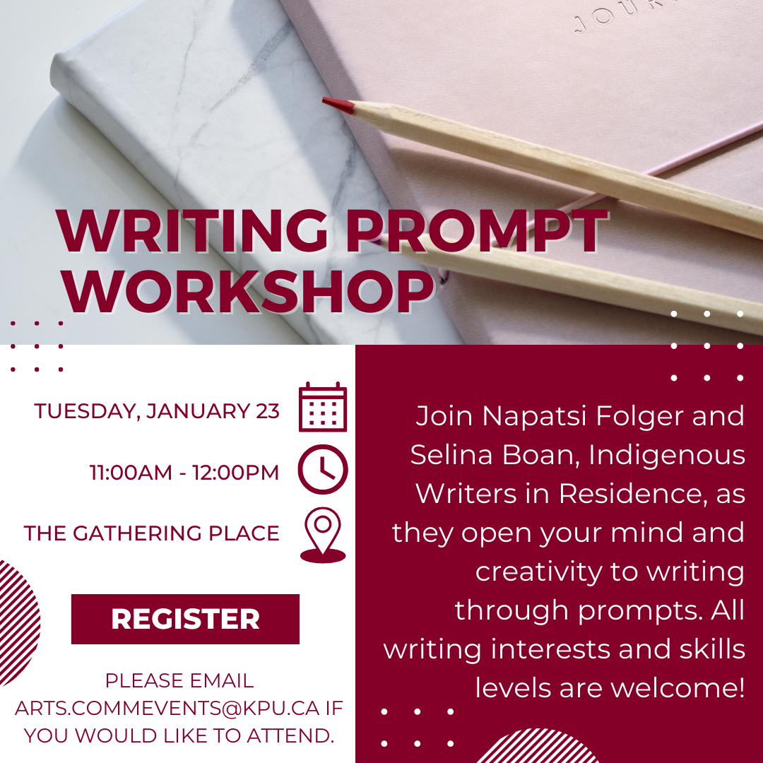 Writing Prompt Workshop with Indigenous Writers in Residence, Napatsi Folger and Selina Boan ...